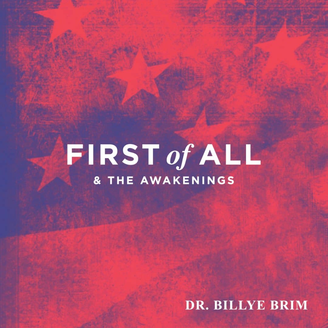 First of All and the Awakenings (Book) - Billye Brim Ministries