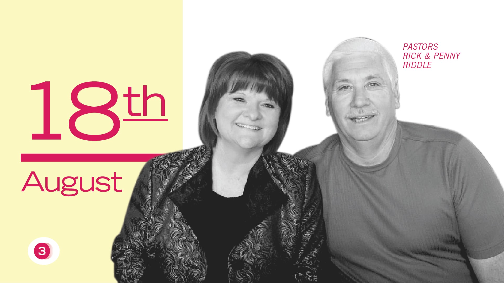 Third Sunday, August 18, 2019 - Billye Brim Ministries